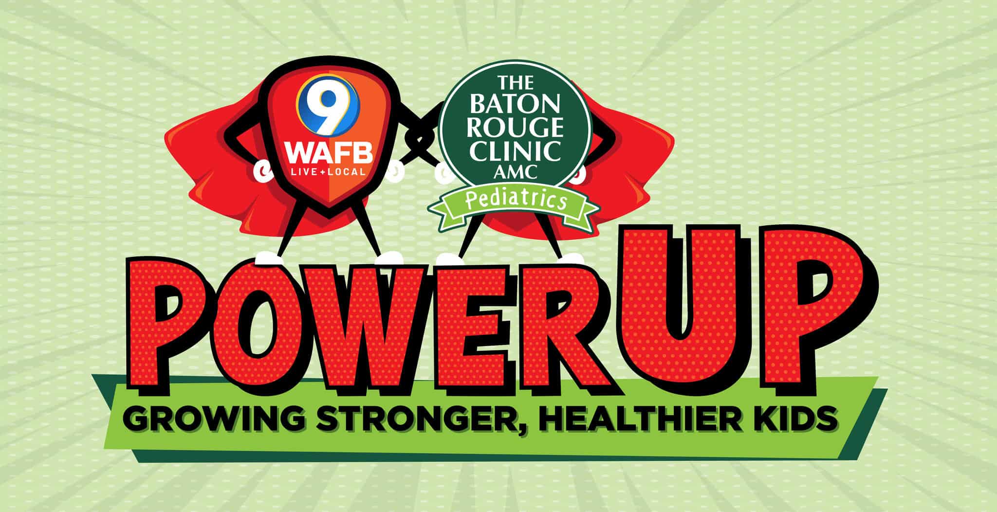 Power UP: Growing Stronger, Healthier Kids - Baton Rouge Clinic